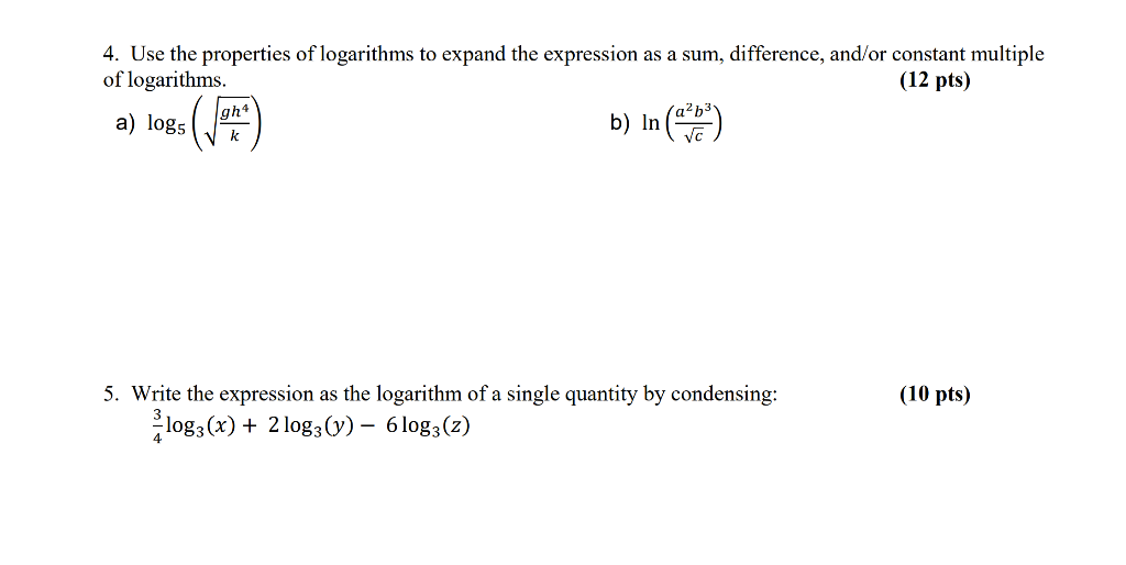 Solved 4. Use the properties of logarithms to expand the | Chegg.com