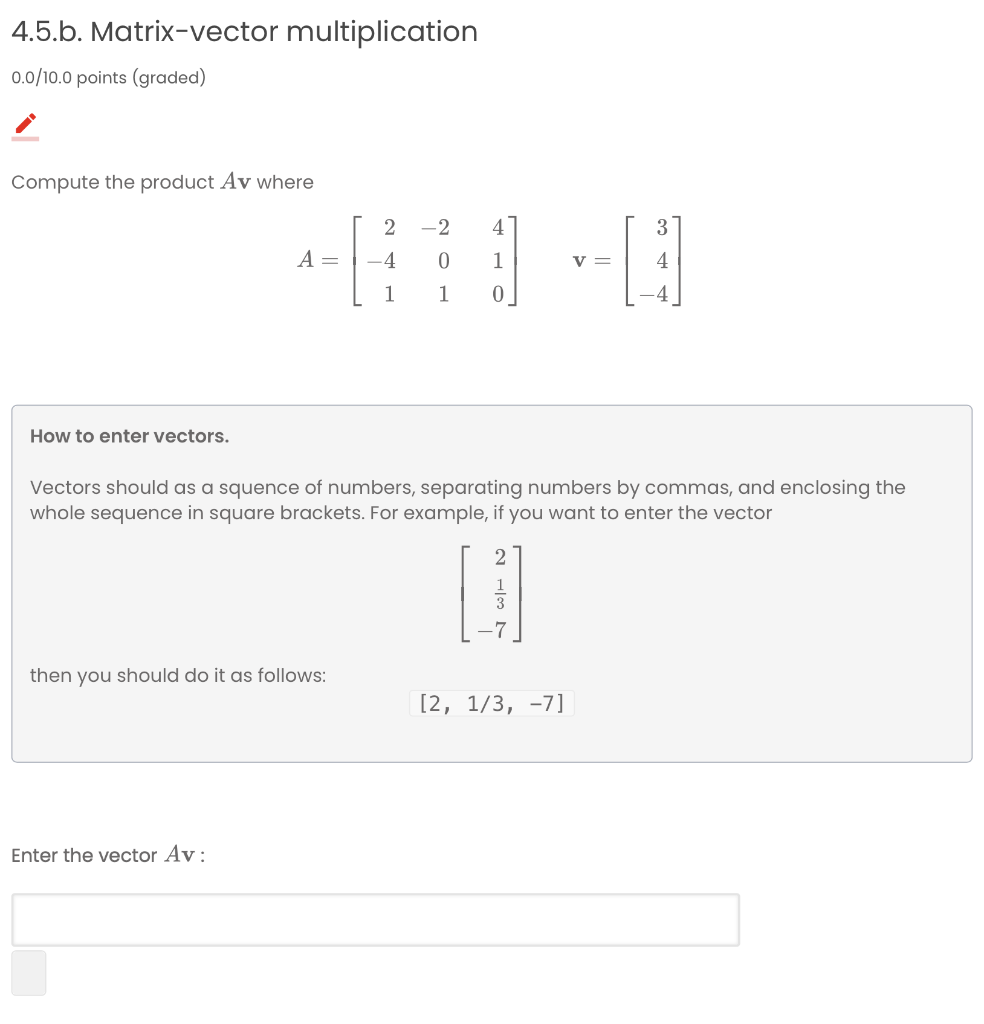 Solved 4 4 a Matrix vector Multiplication 0 0 10 0 Points Chegg