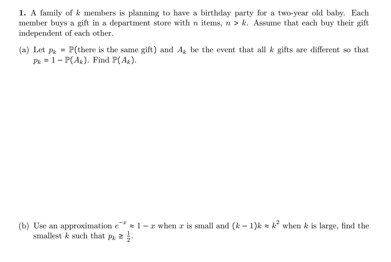 Solved 1. A family of k members is planning to have a | Chegg.com