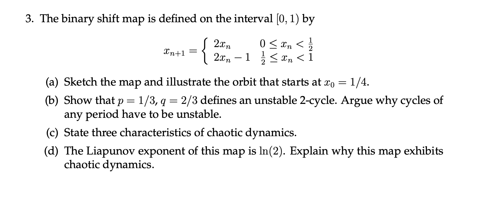Solved 3. The binary shift map is defined on the interval | Chegg.com
