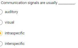 Solved Communication signals are usually auditory visual | Chegg.com