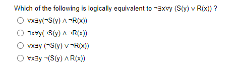Solved Which of the following is logically equivalent to | Chegg.com