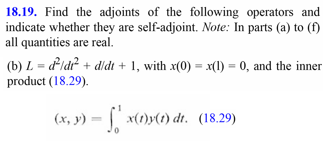 Solved Find the adjoints of the following operators and | Chegg.com