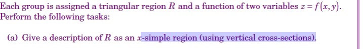 Solved Each group is assigned a triangular region R and a | Chegg.com