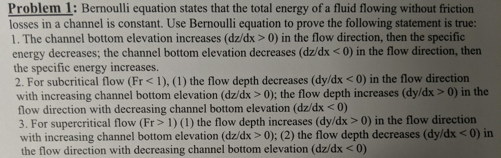Solved Problem 1: Bernoulli equation states that the total | Chegg.com