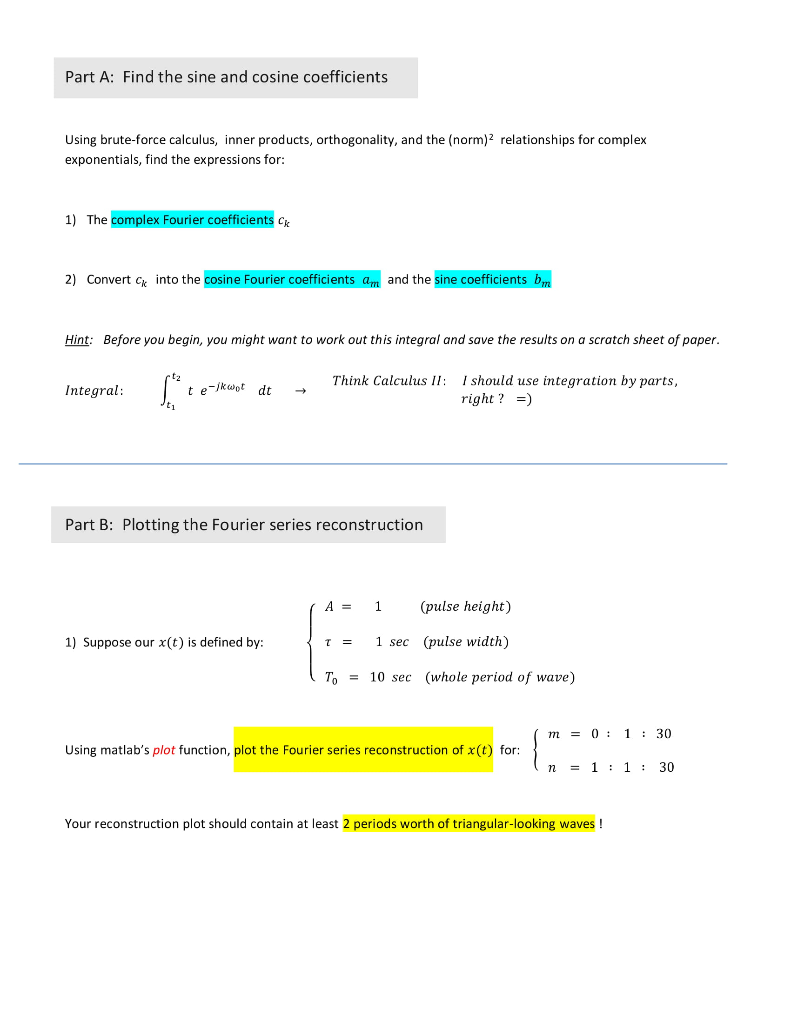 Solved Problem 1: Using complex exponentials to reconstruct | Chegg.com Solved Problem 1: Using complex exponentials to reconstruct | Chegg.com