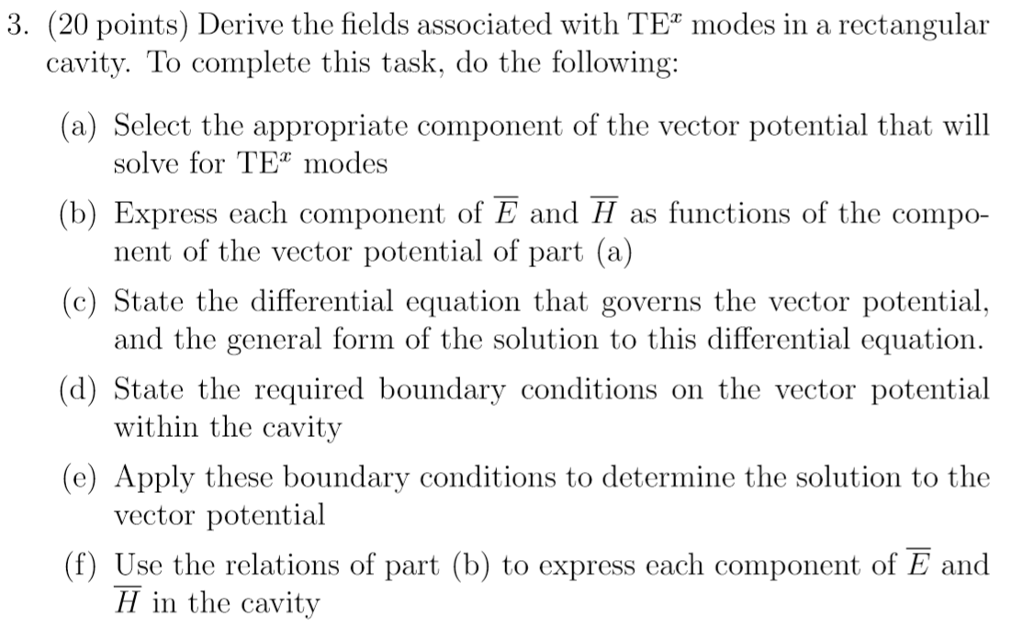 Solved 3. (20 points) Derive the fields associated with TE" | Chegg.com
