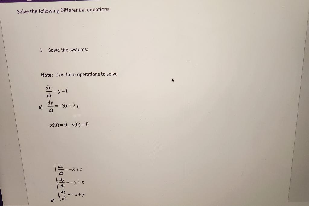 Solved Solve the following Differential equations: 1. Solve | Chegg.com