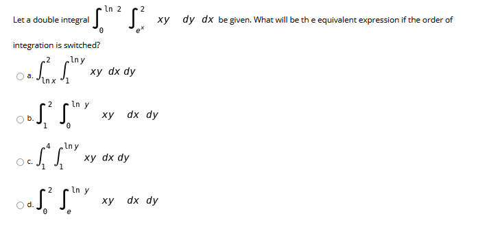 Solved in 2 2 Let a double integral $ xy dy dx be given. | Chegg.com