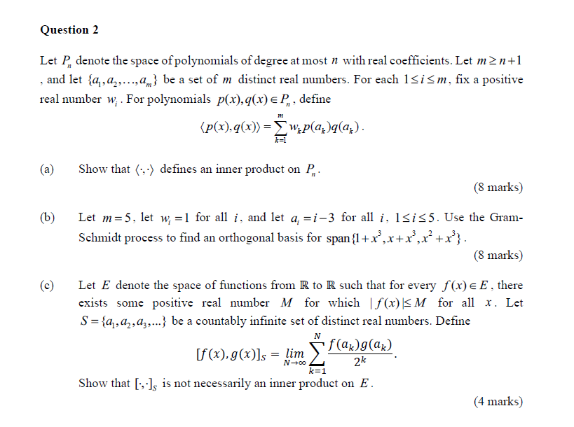 Solved Question 2Let Pn ﻿denote the space of ﻿polynomials of | Chegg.com