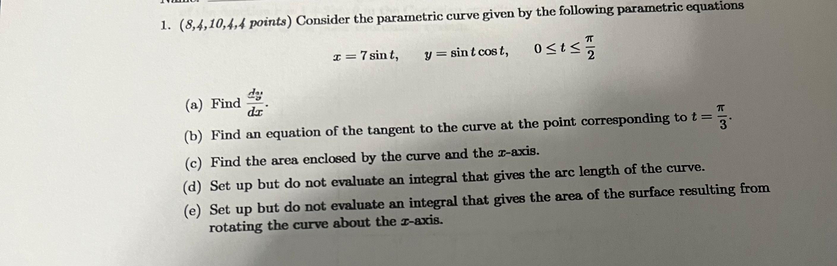 Solved 1. (8,4,10,4,4 points ) Consider the parametric curve | Chegg.com