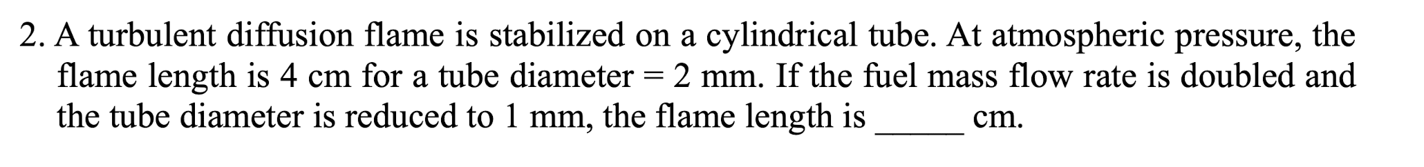 Solved A turbulent diffusion flame is stabilized on a | Chegg.com
