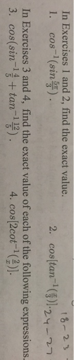 Solved In Exercises 1 and 2, find the exact value. I, cos-1 | Chegg.com