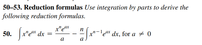 Solved 50–53. Reduction formulas Use integration by parts to | Chegg.com