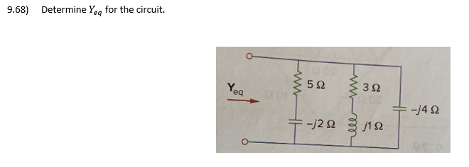 Solved 9.68) Determine Yeq for the circuit. Yea 5Ω 3Ω -4 Ω | Chegg.com