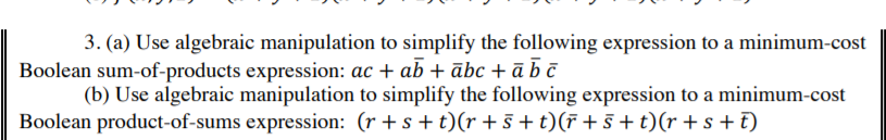 Solved 3. (a) Use algebraic manipulation to simplify the | Chegg.com