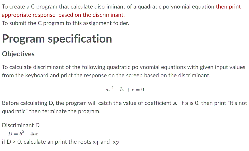 Solved To create a C program that calculate discriminant of | Chegg.com