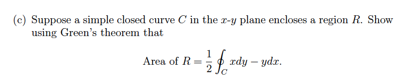 Solved (c) Suppose a simple closed curve C in the r-y plane | Chegg.com