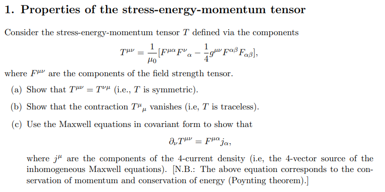 Solved 1. Properties of the stress-energy-momentum tensor | Chegg.com