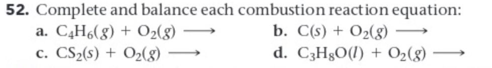 Solved 52. Complete and balance each combustion reaction | Chegg.com