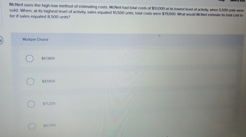 Solved McNeil uses the high-low method of estimating costs. | Chegg.com