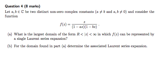 Solved Question 4 (8 marks) Let a,b € C be two distinct | Chegg.com