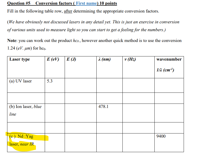 Solved Question #5 Conversion factors (First name) 10 points | Chegg.com