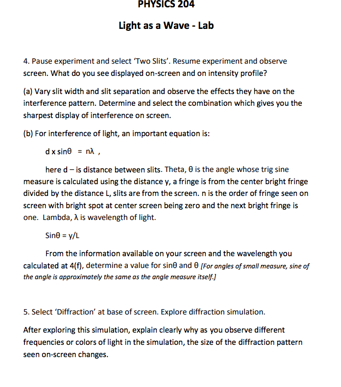 Solved PHYSICS 204 Light as a Wave - Lab 4. Pause experiment | Chegg.com