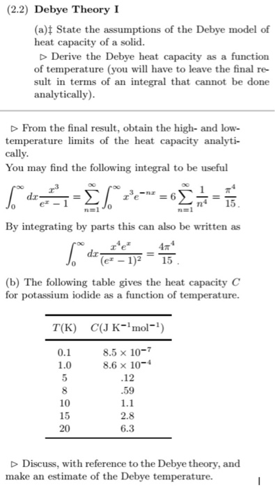 Solved (2.2) Debye Theory I (a)t State the assumptions of | Chegg.com
