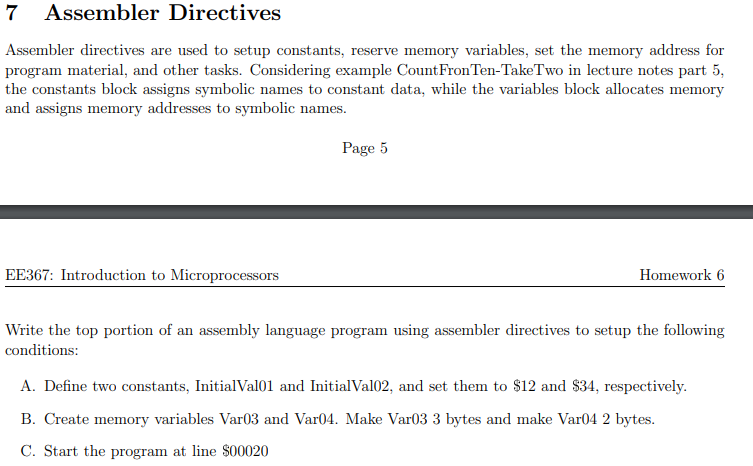 7 Assembler Directives Assembler directives are used | Chegg.com