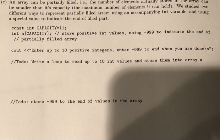 Solved (c) An array can be partially filled, i.e., the | Chegg.com