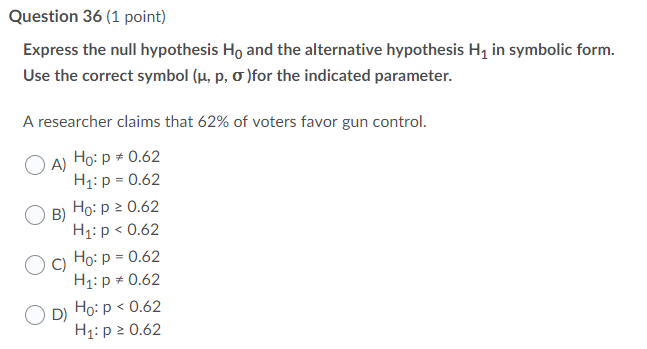 Solved Question 36 (1 point) Express the null hypothesis H, | Chegg.com