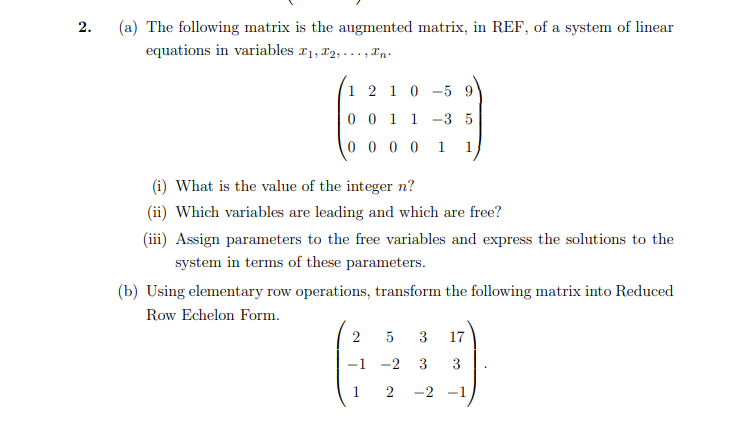 Solved (a) The following matrix is the augmented matrix, in | Chegg.com