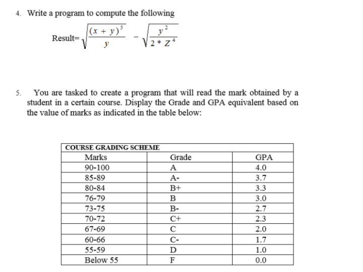 Solved 4 Write A Program To Compute The Following X Y 