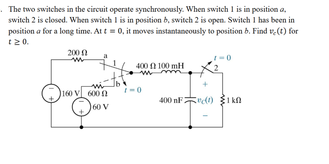 Solved The two switches in ﻿the circuit operate | Chegg.com