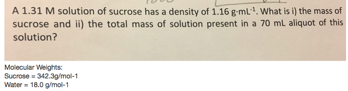 Solved A 1.31 M solution of sucrose has a density of 1.16 | Chegg.com