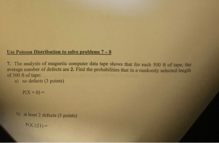 Solved Use Poisson Distribution to solve problems 7-8 7. The | Chegg.com