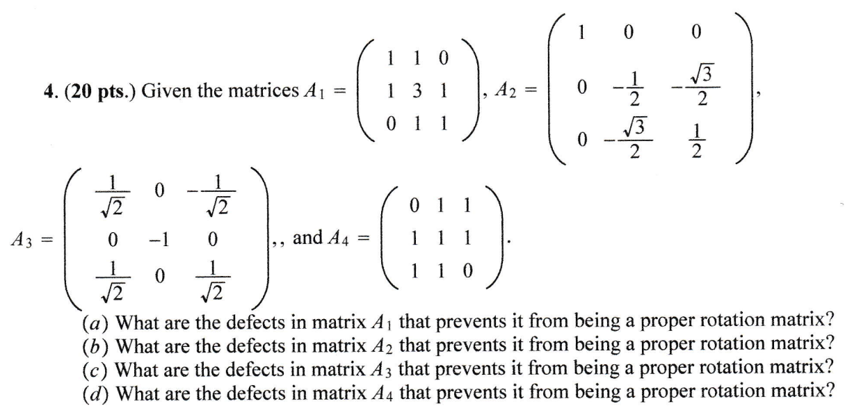 Solved 1 1 0 4. (20 pts.) Given the matrices A1 = 1 1 3 1 , | Chegg.com