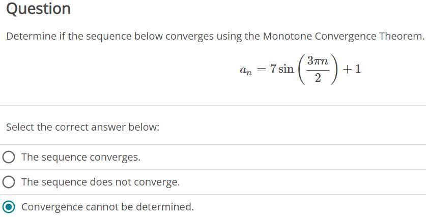 Solved Determine if the sequence below converges using the | Chegg.com