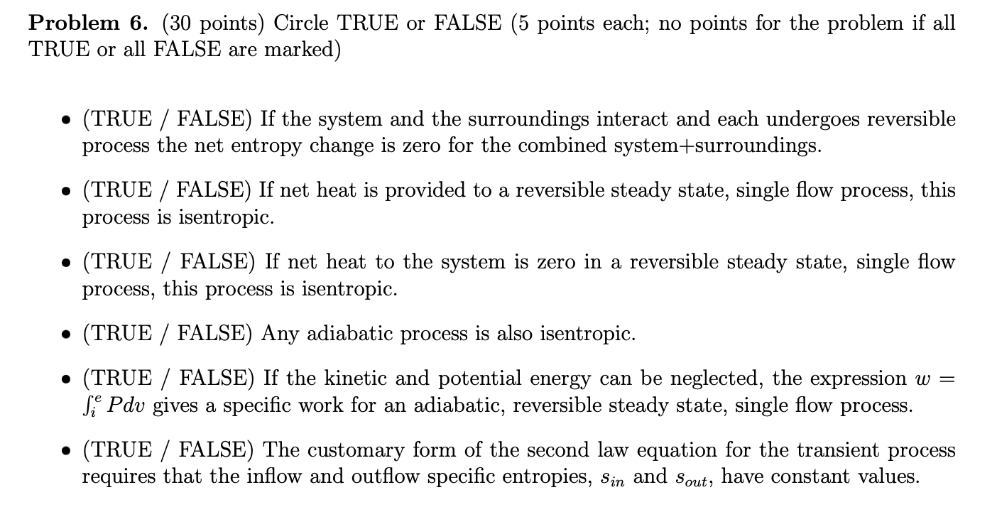 Solved Problem 6. (30 points) Circle TRUE or FALSE (5 points | Chegg.com