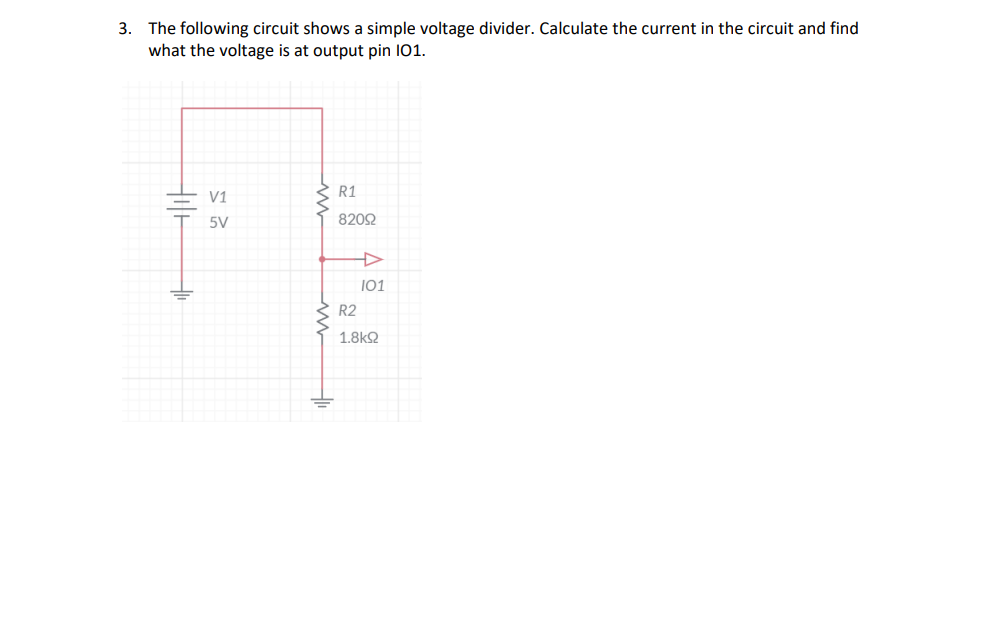 Solved The following circuit shows a simple voltage divider. | Chegg.com