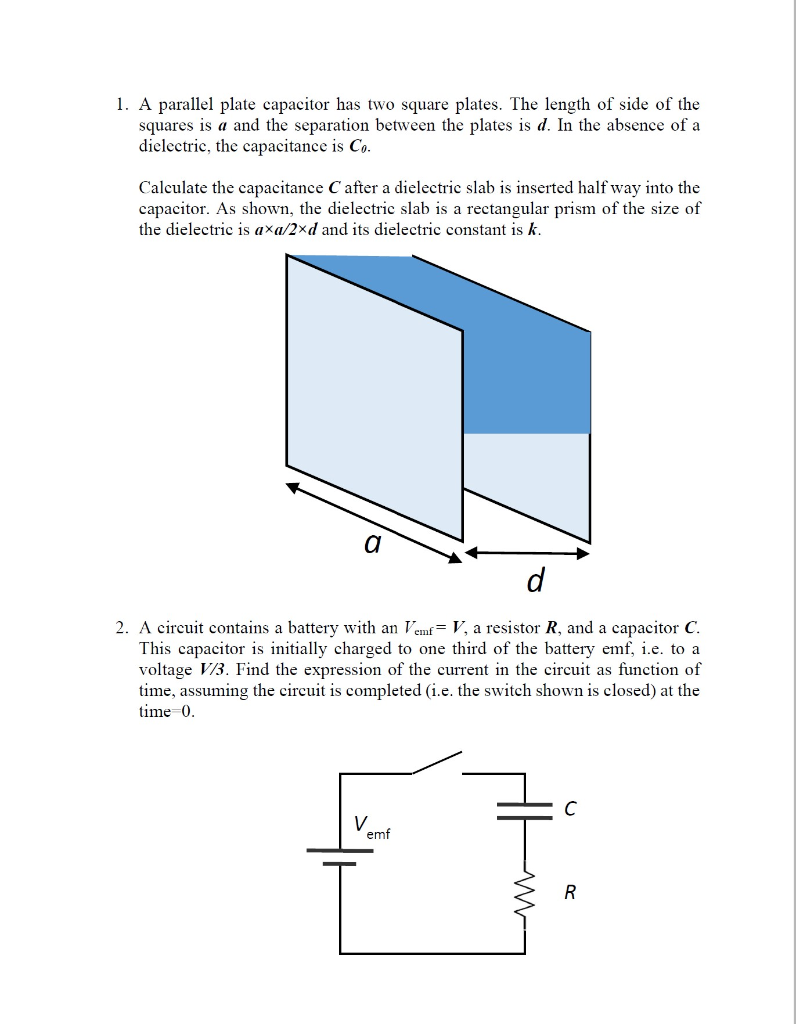 Solved 1. A parallel plate capacitor has two square plates. | Chegg.com