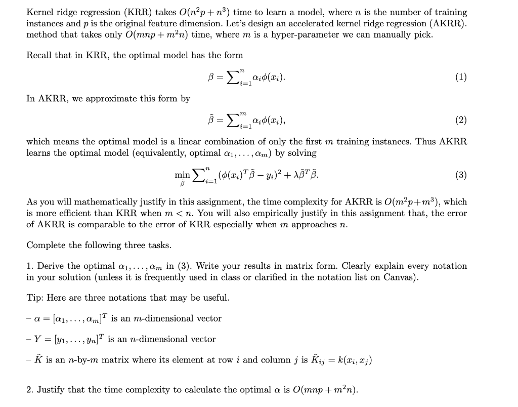 Kernel ridge regression (KRR) takes O(n2p+n3 ) time | Chegg.com
