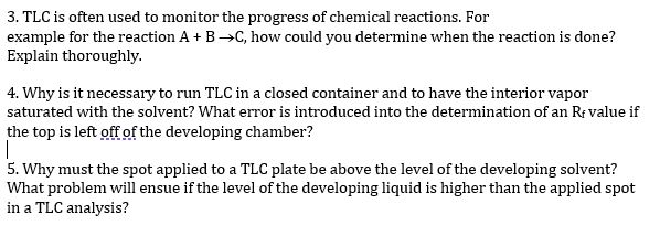 Solved 3 Tlc Is Often Used To Monitor The Progress Of