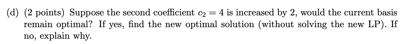 Solved 5. Consider the following LP: max z = 3x1 + 4x2 + x3 | Chegg.com