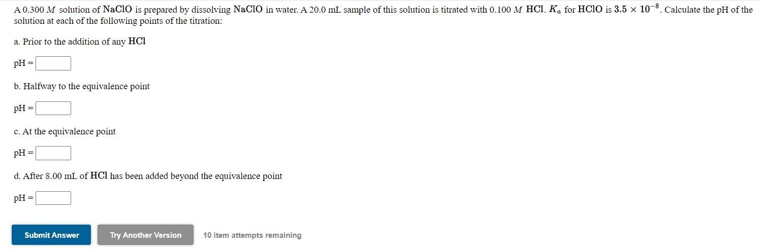 Solved A 0.300 M solution of NaClO is prepared by dissolving | Chegg.com