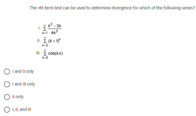 Solved The nth term test can be used to determine divergence | Chegg.com