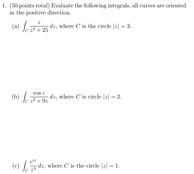 Solved 1. (50 points total) Evaluate the following | Chegg.com Solved 1. (50 points total) Evaluate the following | Chegg.com