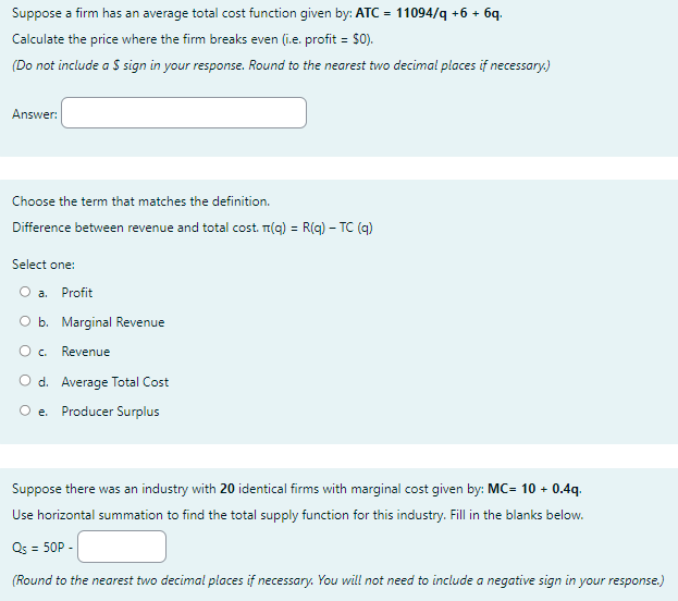 Solved Suppose a firm has an average total cost function | Chegg.com