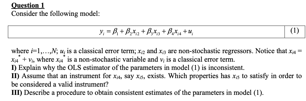 Solved Question 1Consider the following | Chegg.com